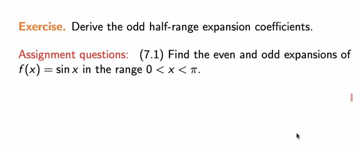 Solved Exercise. Derive the odd half-range expansion | Chegg.com