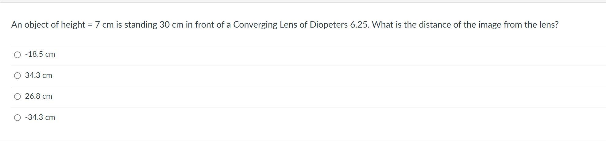 Solved An object of height = 7 cm is standing 30 cm in front | Chegg.com