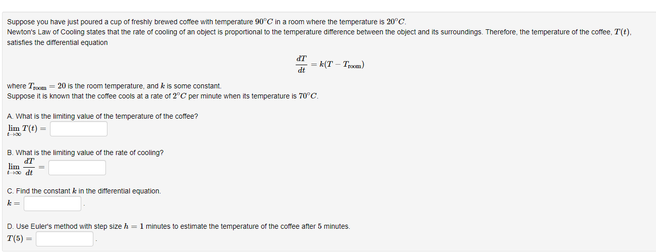 Solved Suppose you have just poured a cup of freshly brewed | Chegg.com