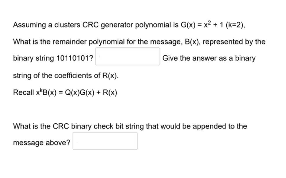 Solved Assuming a clusters CRC generator polynomial is G(x) | Chegg.com