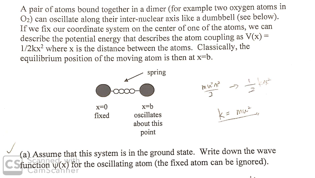 Solved A pair of atoms bound together in a dimer (for | Chegg.com