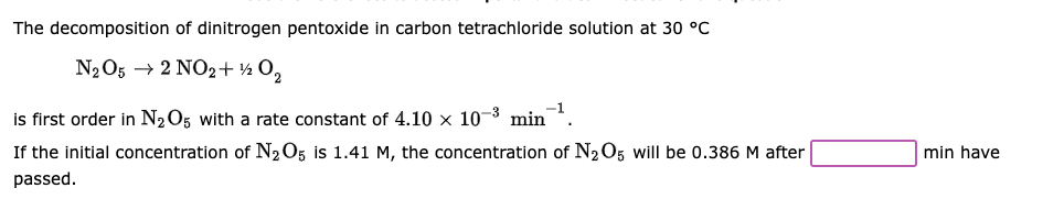 Solved The decomposition of dinitrogen pentoxide in carbon | Chegg.com