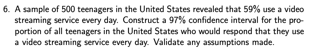 Solved 6. ﻿A sample of 500 ﻿teenagers in the United States | Chegg.com