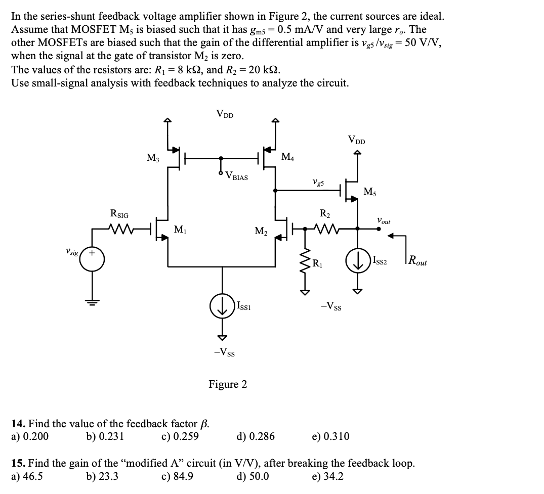 Solved In the series-shunt feedback voltage amplifier shown | Chegg.com