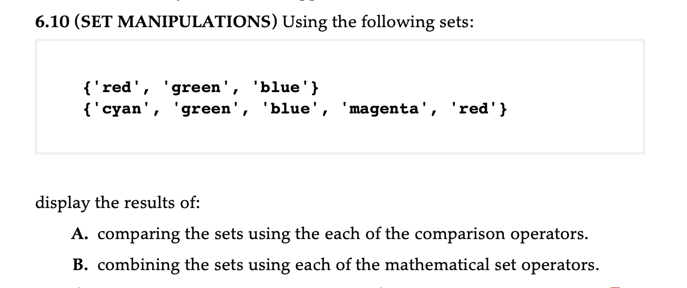 Solved 6.10 (SET MANIPULATIONS) Using the following sets: | Chegg.com