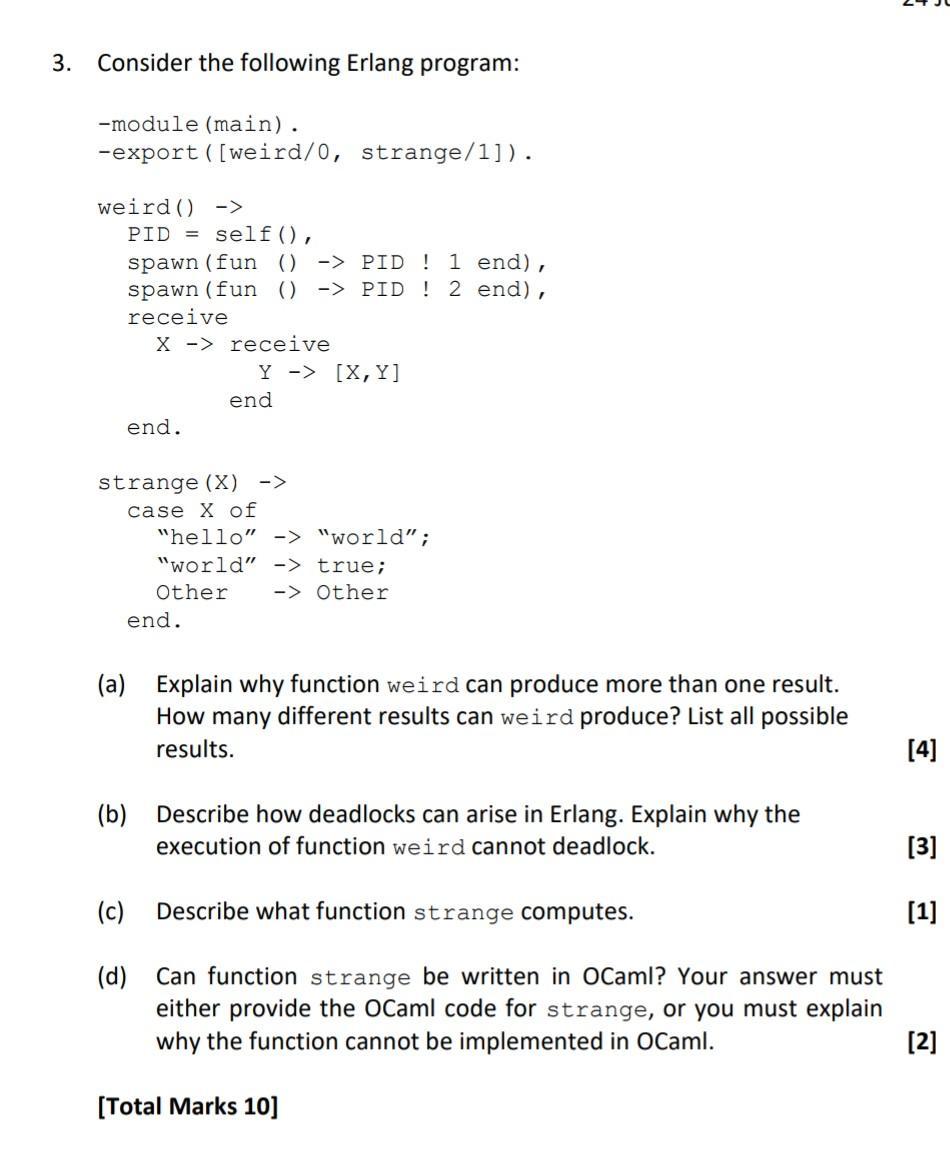 Solved 27 3. Consider the following Erlang program: -module | Chegg.com