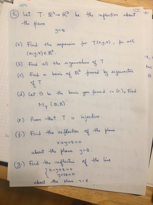 Solved Let T: R^3 rightarrow R^3 be the reflection about the | Chegg.com