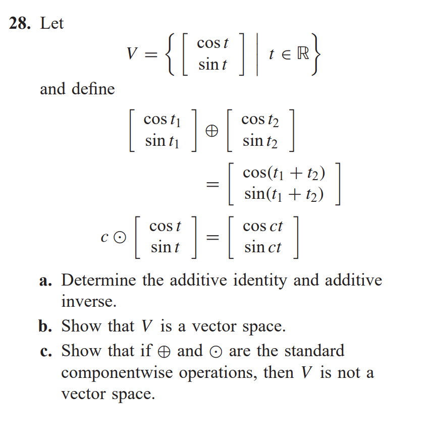 Solved 28. Let V={[costsint]∣t∈R} and define | Chegg.com