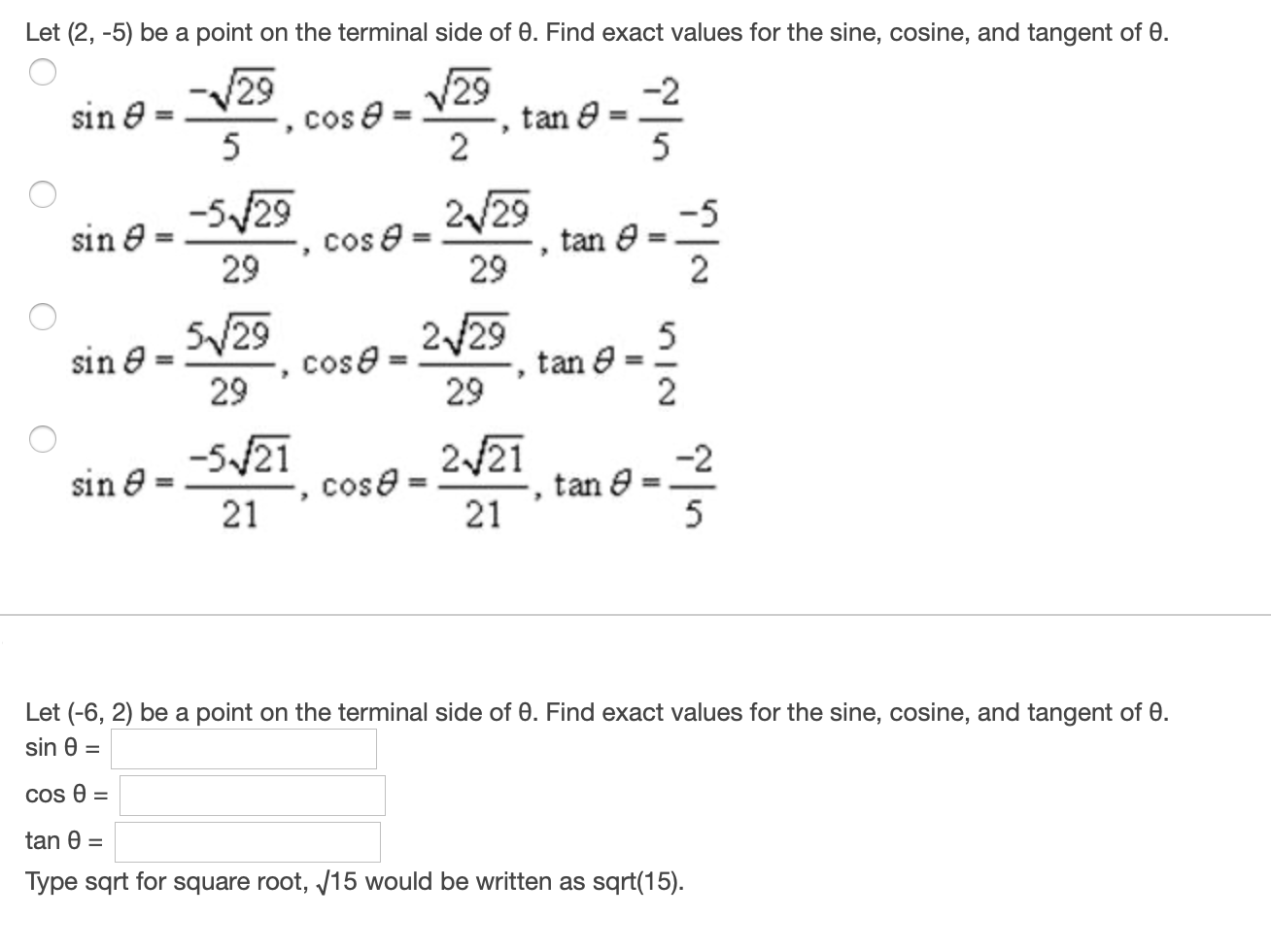 Solved Let (2,-5) be a point on the terminal side of O. Find | Chegg.com