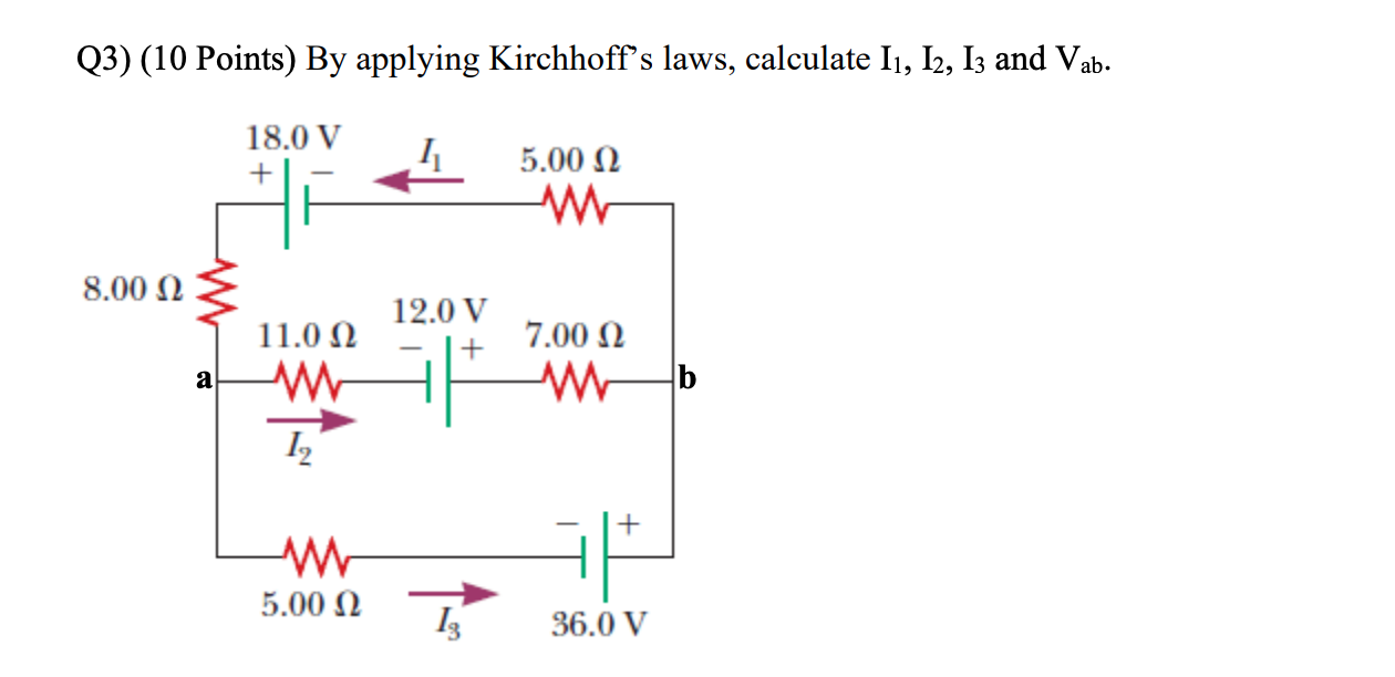 Solved Q3) (10 Points) By applying Kirchhoff's laws, | Chegg.com