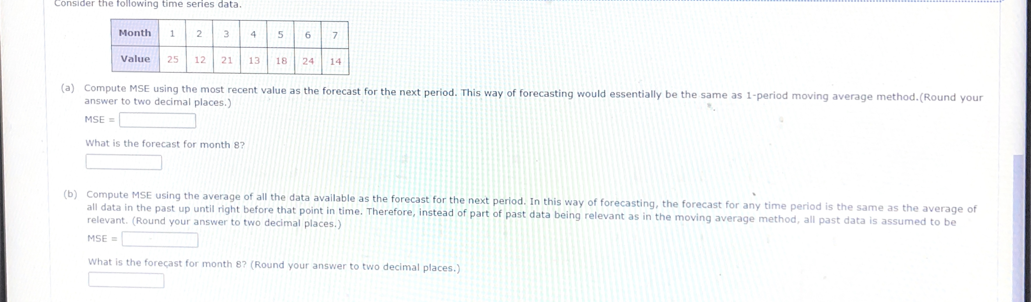 Solved Consider the following time series data. answer to | Chegg.com