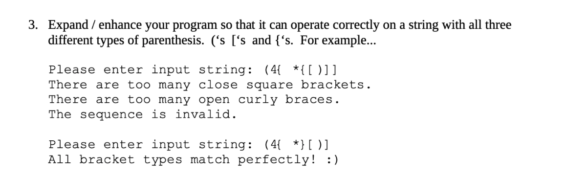 Solved 3. Expand / enhance your program so that it can | Chegg.com