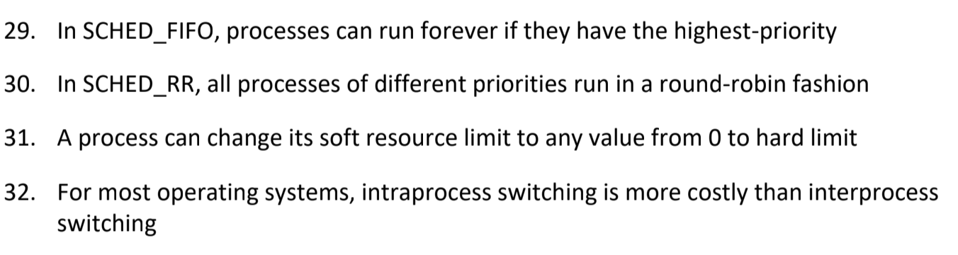 29. In SCHED_FIFO, processes can run forever if they | Chegg.com