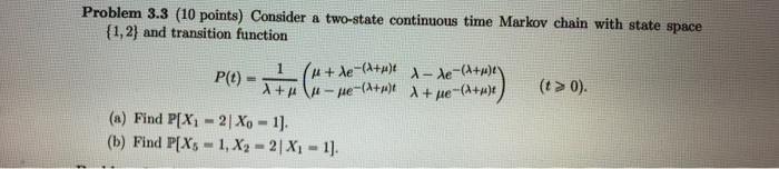 Solved Problem 3.3 (10 points) Consider a two-state | Chegg.com