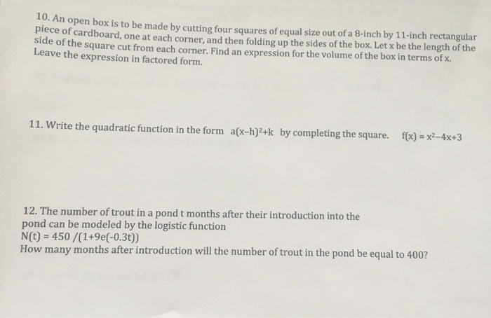 Solved 10. An open box is to be made by cutting four squares | Chegg.com