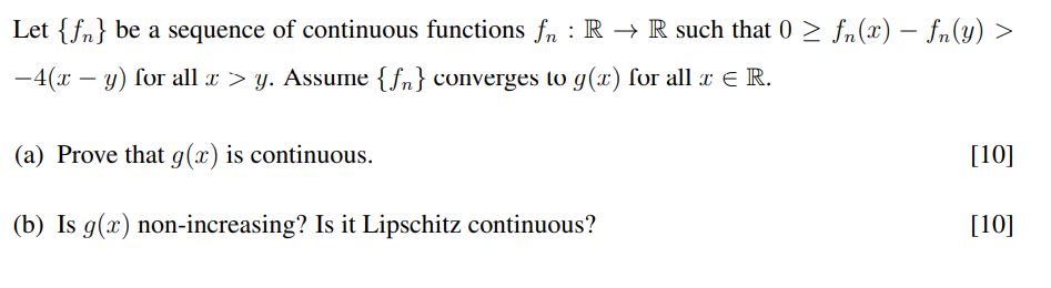 Solved Let Fn Be A Sequence Of Continuous Functions Fn R 
