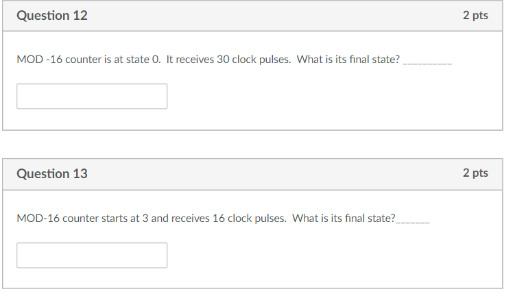Solved MOD -16 counter is at state 0 . It receives 30 clock | Chegg.com