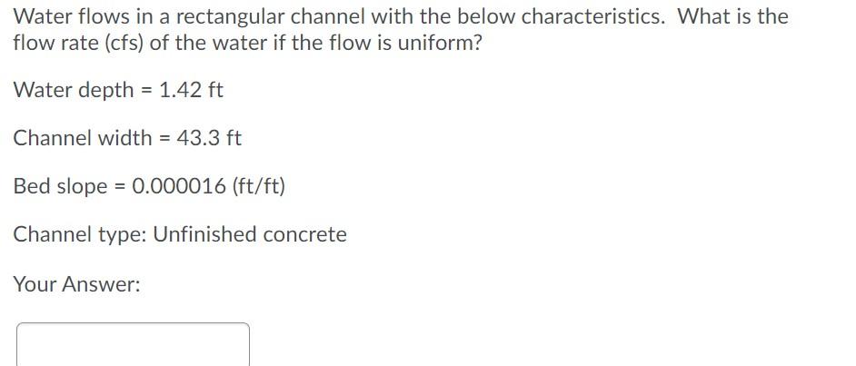 Solved Water flows in a rectangular channel with the below | Chegg.com