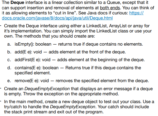 Solved The Deque Interface Is A Linear Collection Similar To 