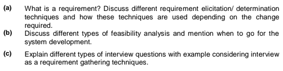 Solved (a) (b) What is a requirement? Discuss different | Chegg.com