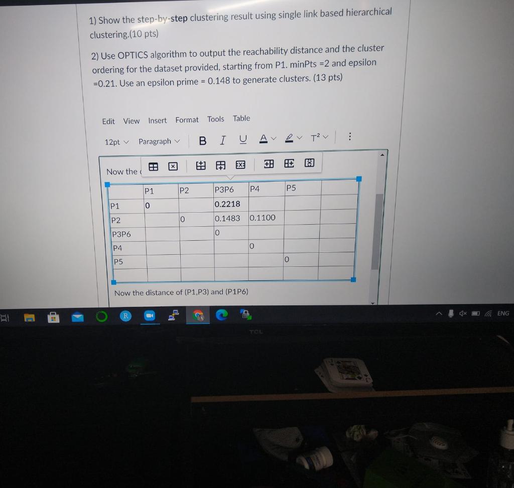 Solved 1) Show the step-by-step clustering result using | Chegg.com