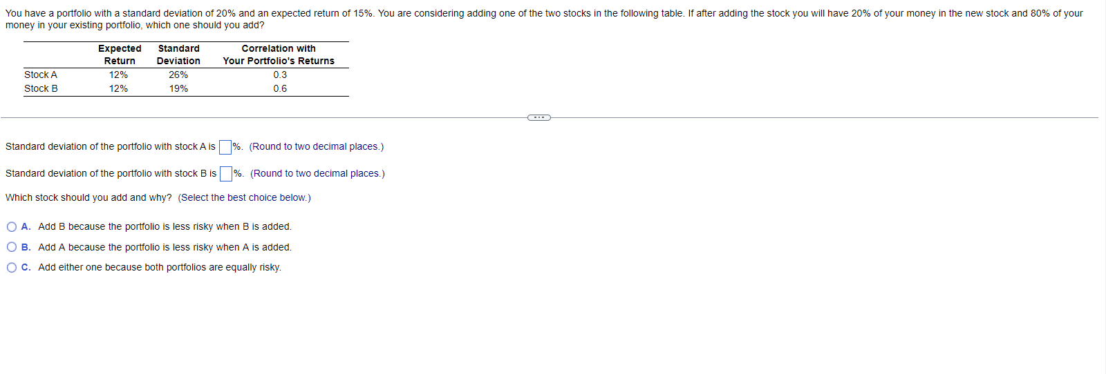 Solved Standard Deviation Of The Portfolio With Stock A Is