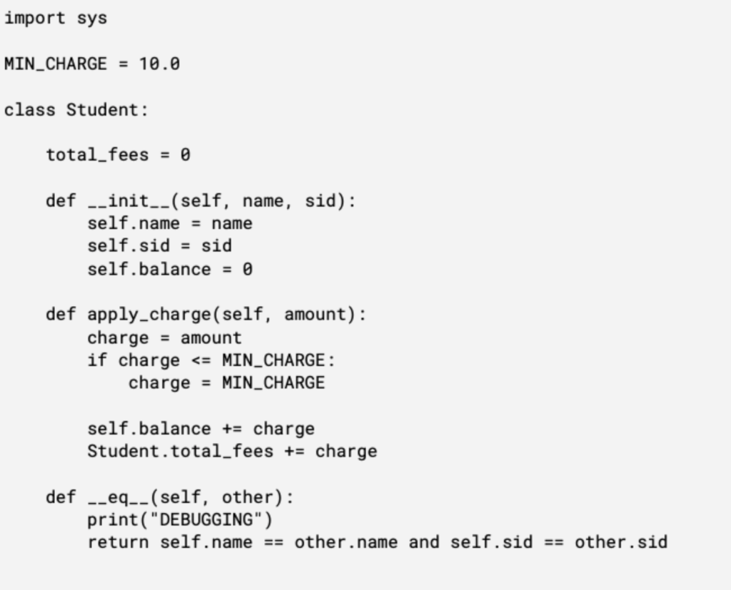 Solved Import sys IIN_CHARGE =10.0 lass Student: total_fees | Chegg.com