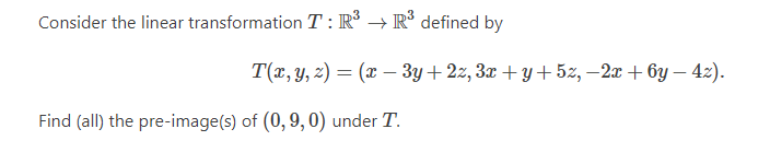 Solved Consider the linear transformation T:R3→R3T:R3→R3 | Chegg.com