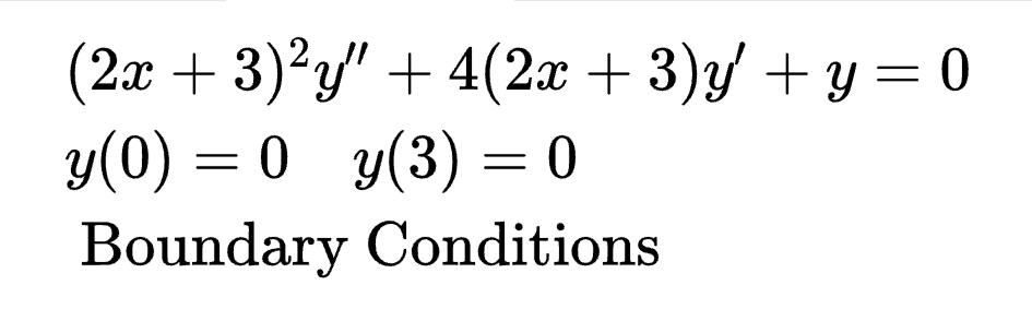 Solved After bringing this equation to the self-adjoint | Chegg.com