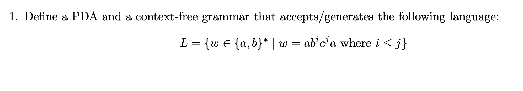 Solved 1. Define a PDA and a context-free grammar that | Chegg.com