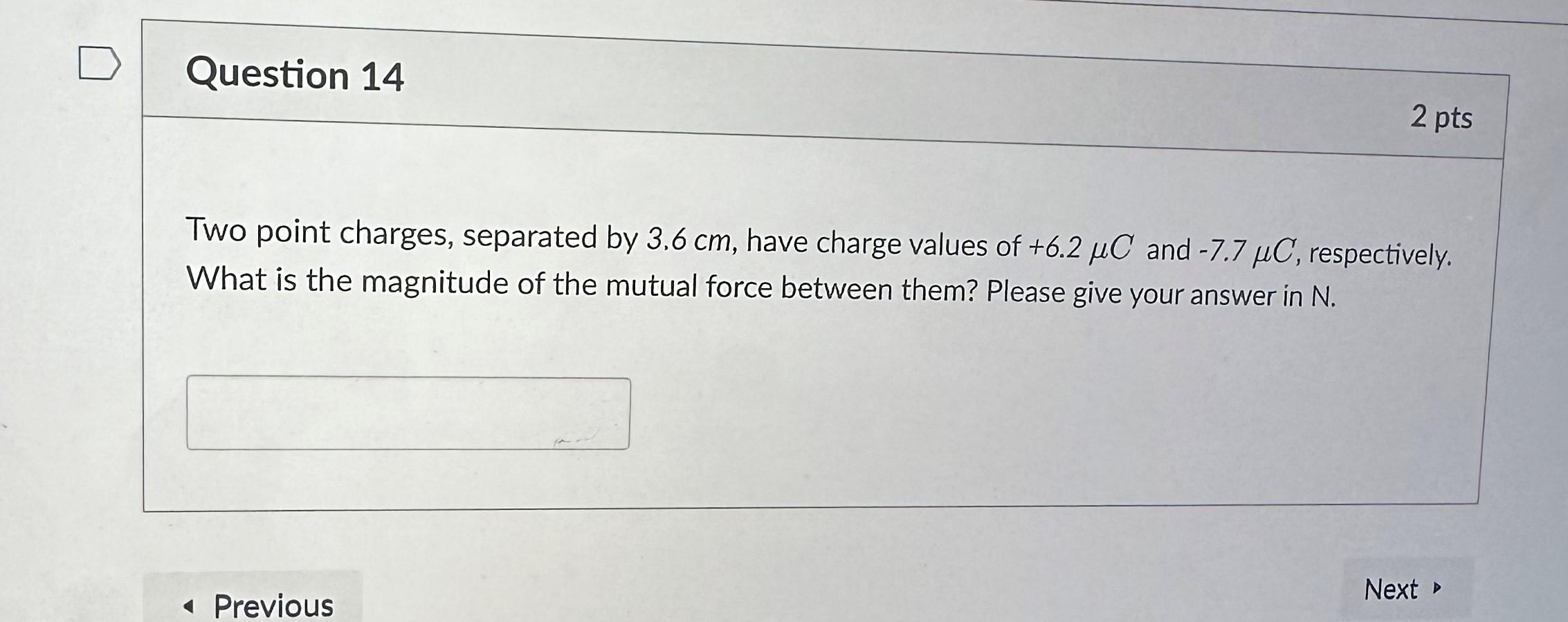 Solved Two point charges, separated by 3.6 cm, have charge | Chegg.com