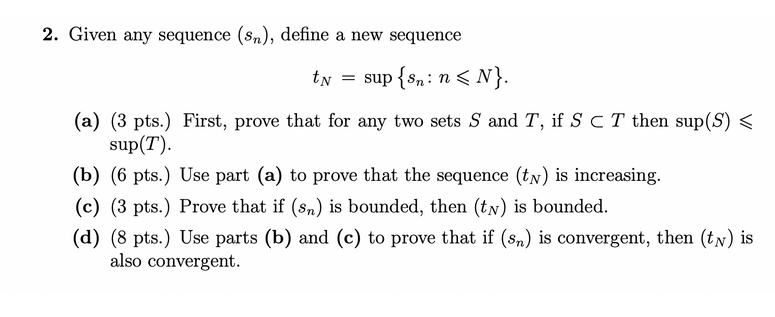 Solved 2. Given any sequence (sn), define a new sequence ty | Chegg.com
