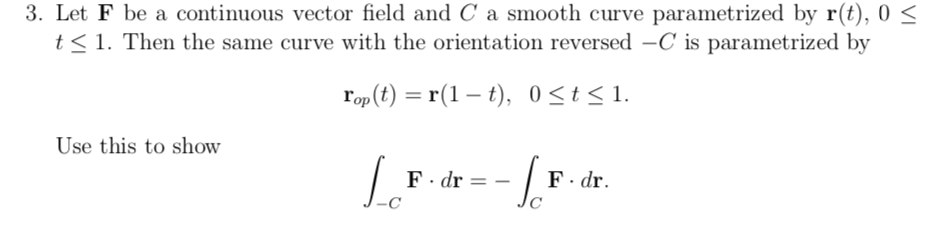 Solved 3. Let F be a continuous vector field and C a smooth | Chegg.com