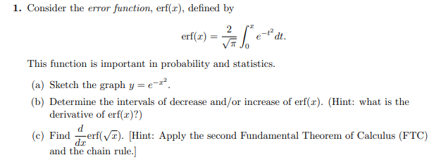 Solved 1. Consider the error function, erf(x), defined by 2 | Chegg.com