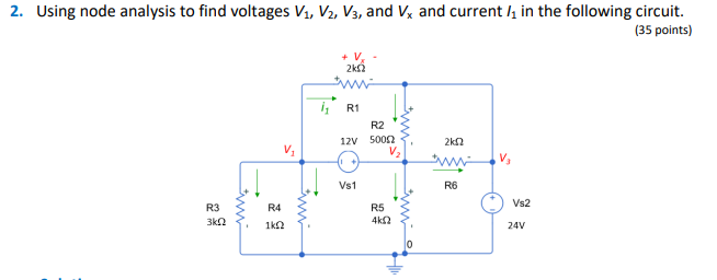 Solved 2. Using node analysis to find voltages V1, V2, V3, | Chegg.com