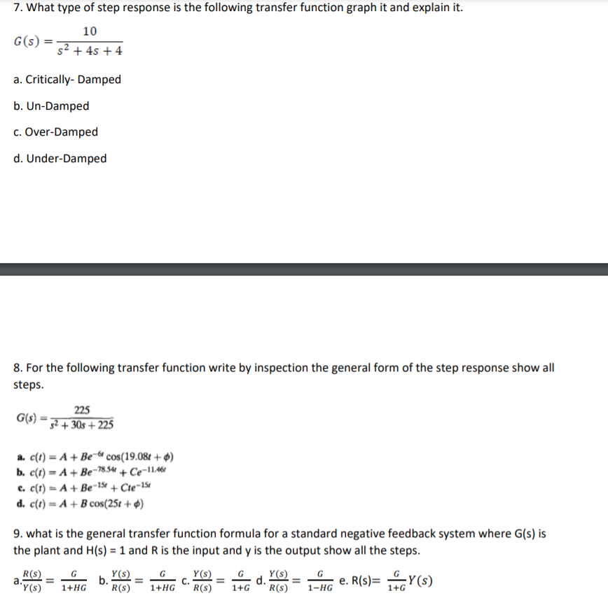 Solved 7. What type of step response is the following | Chegg.com