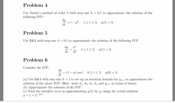 Solved Problem 4 Use Taylor's method of order 2 with step | Chegg.com