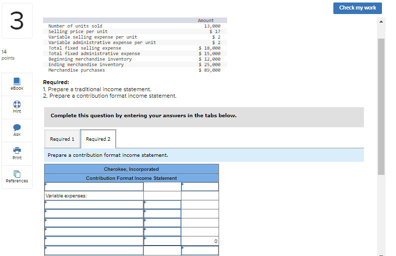 Solved Required: 1. Prepare a traditional income statement. | Chegg.com