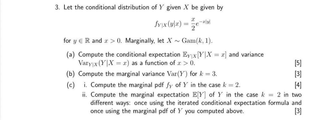 Solved 3. Let the conditional distribution of Y given X be | Chegg.com