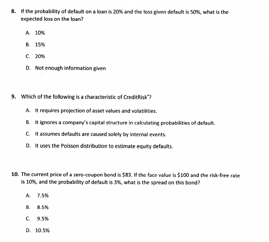 Solved 8. If the probability of default on a loan is 20% and | Chegg.com