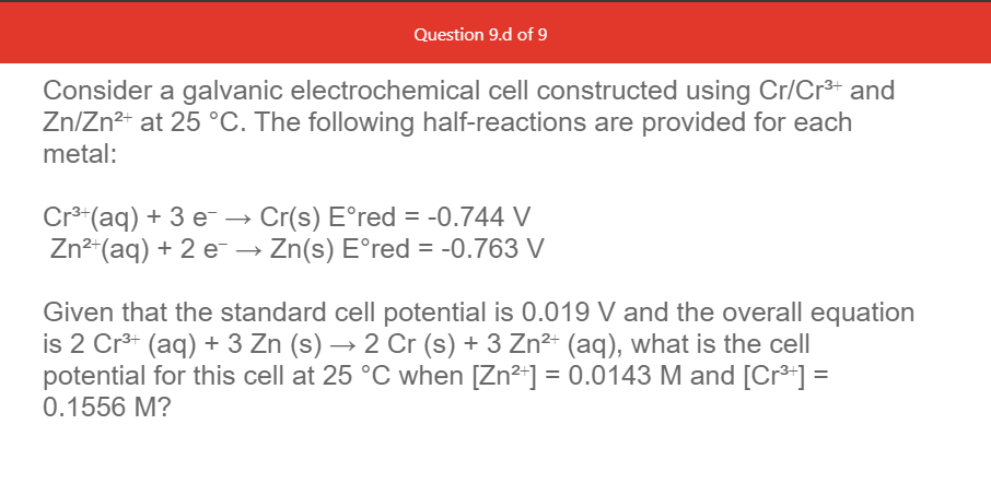 Solved: Question 9.d Of 9 Consider A Galvanic Electrochemi... | Chegg.com