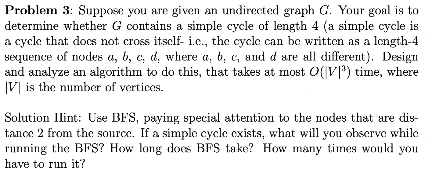 Problem 3: Suppose you are given an undirected graph | Chegg.com