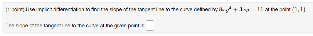 Solved (1 point) Find y' by implicit differentiation. Match | Chegg.com