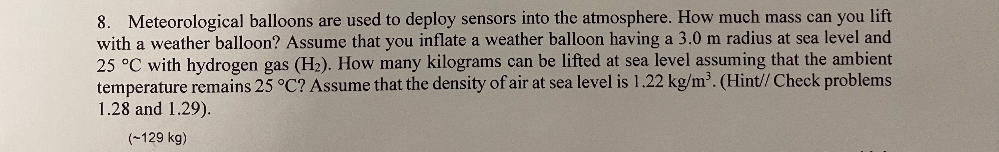 Solved 8. Meteorological balloons are used to deploy sensors | Chegg.com