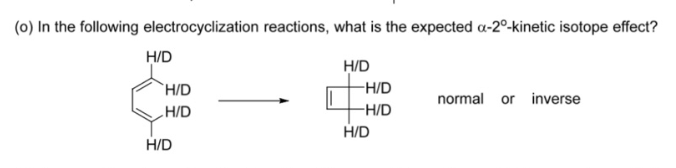 Solved (o) In the following electrocyclization reactions, | Chegg.com