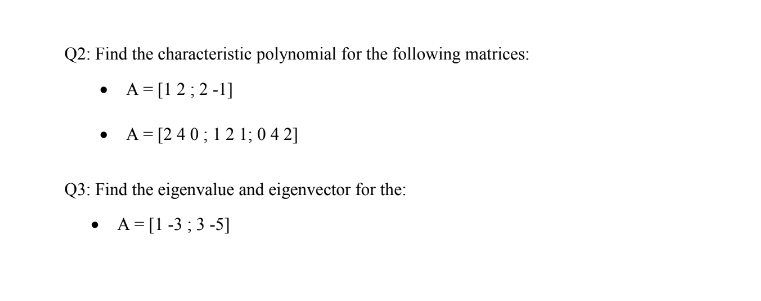 Solved Q2: Find the characteristic polynomial for the | Chegg.com