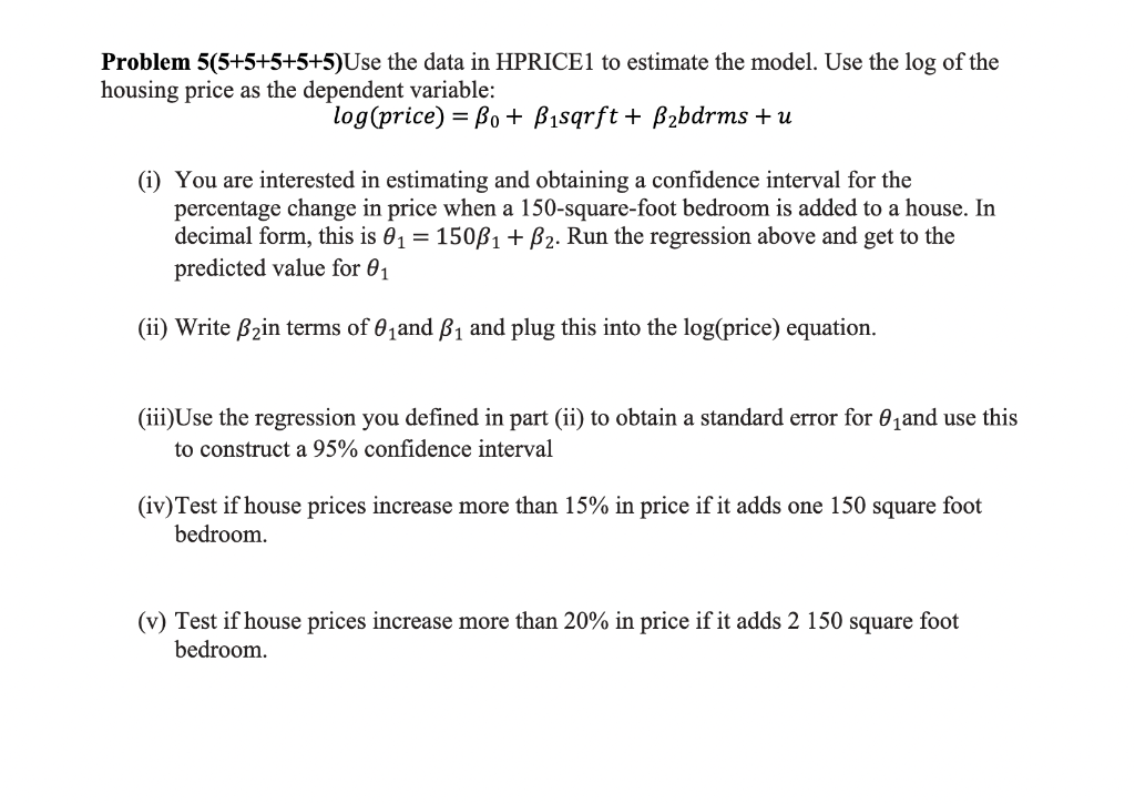 Solved Problem 5(5+5+5+5+5)Use the data in HPRICE1 to | Chegg.com