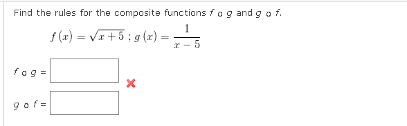 Solved Find the rules for the composite functions f∘g and | Chegg.com