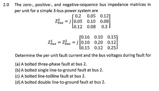 Solved The zero-, positive-, and negative-sequence bus | Chegg.com