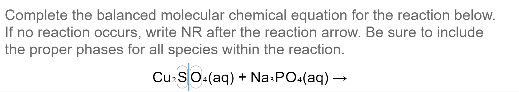 Solved Complete the balanced molecular chemical equation for | Chegg.com
